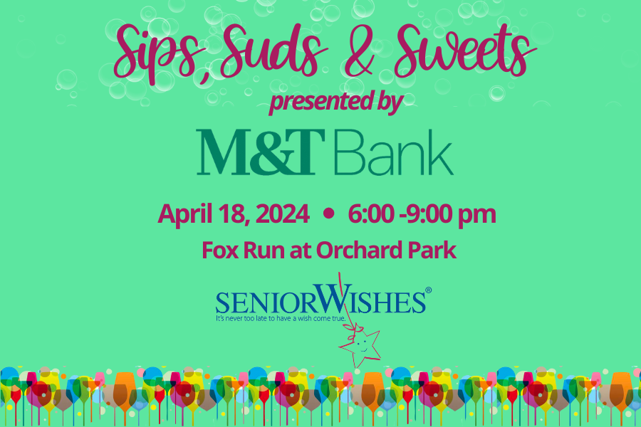 2024 Sips, Suds & Sweets presented by M&T Bank | Senior Wishes